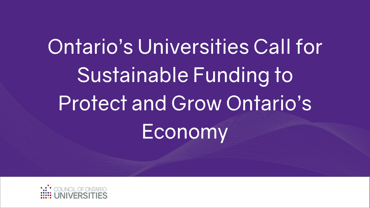 Ontario’s Universities Call for Sustainable Funding to Protect and Grow ...